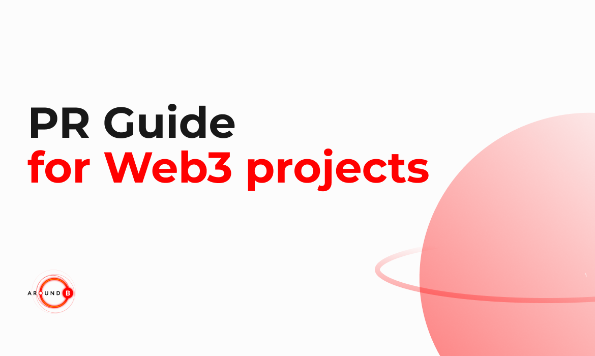 The ultimate PR Guide for your Web3 Project - AroundB | Fintech ...